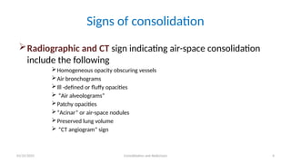 Approach to consolidation and atelectasis .pptx
