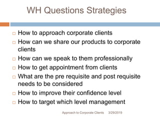 Approach to Corporate Clients | PPTX