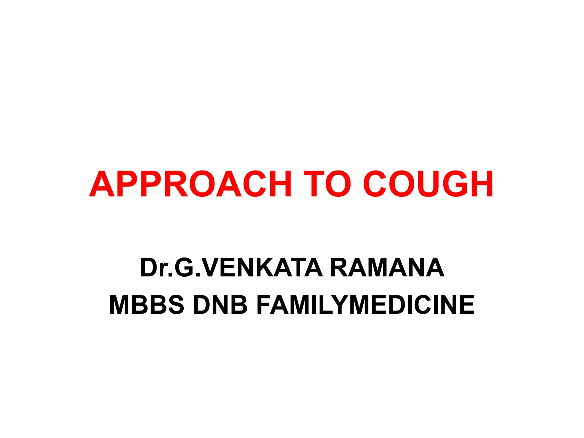 APPROACH TO COUGH.pptx