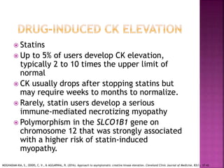 Approach to Creatine Kinase Elevation | PPTX