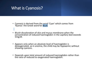 Approach to Cyanosis [Paediatrics presentation for medical (MBBS ...