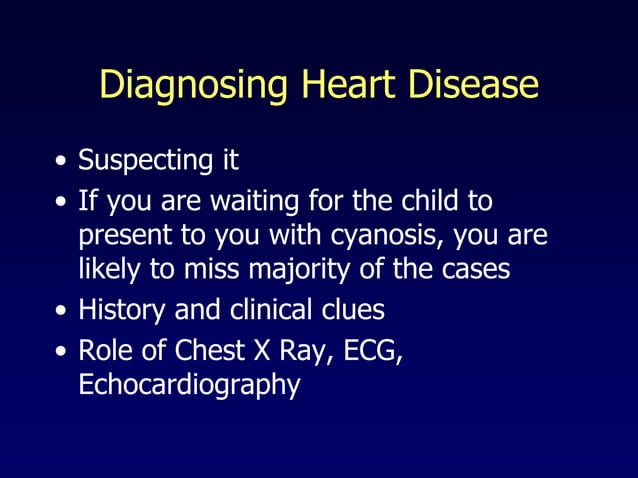 Approach To Cyanotic Congenital Heart Disease Ppt