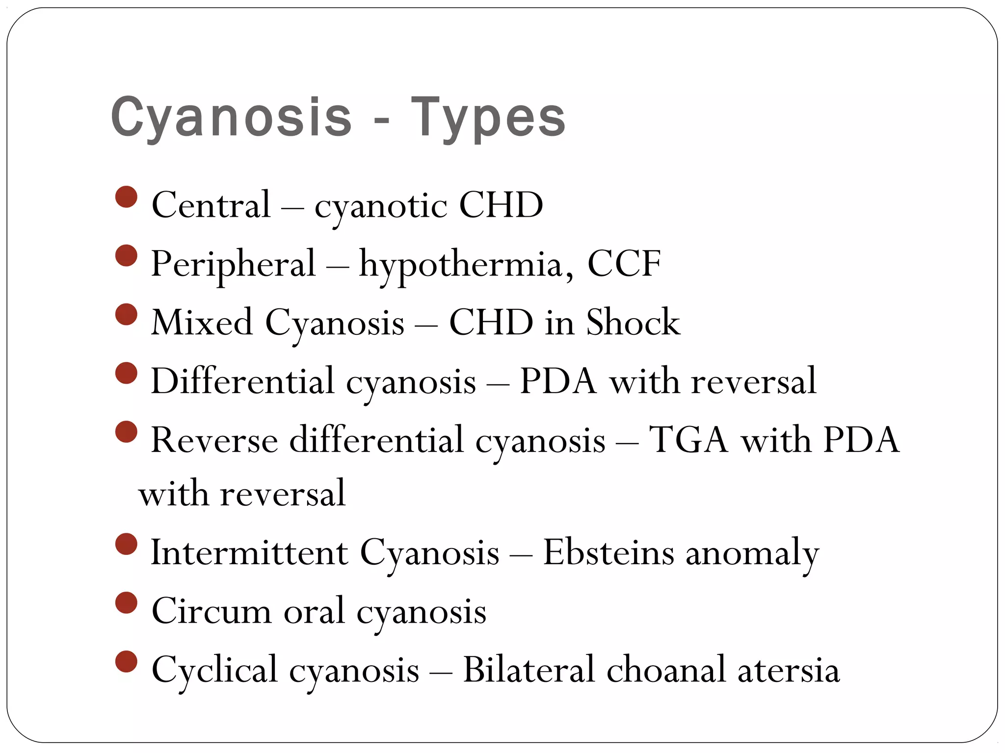 Approach to Cyanotic Congenital Heart Diseases | PPT | Heart and ...