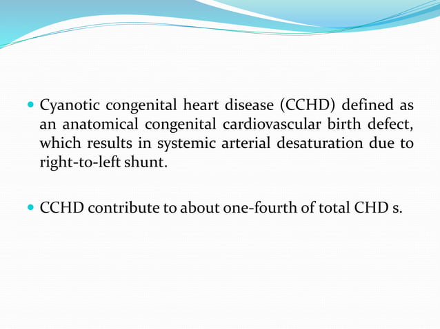 Approach to cyanotic congenital heart diseases | PPTX | Heart and ...