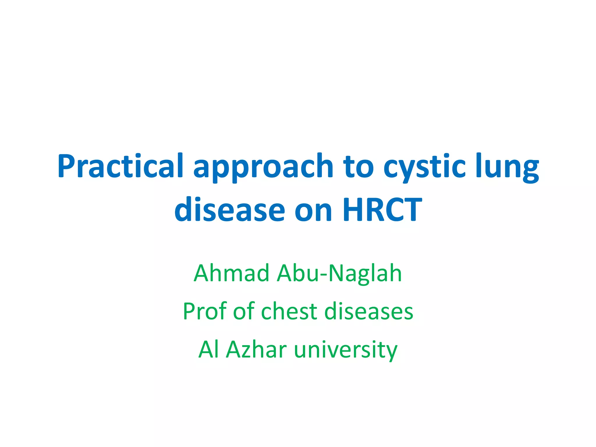 Approach to cystic lung disease on hrct | PPTX