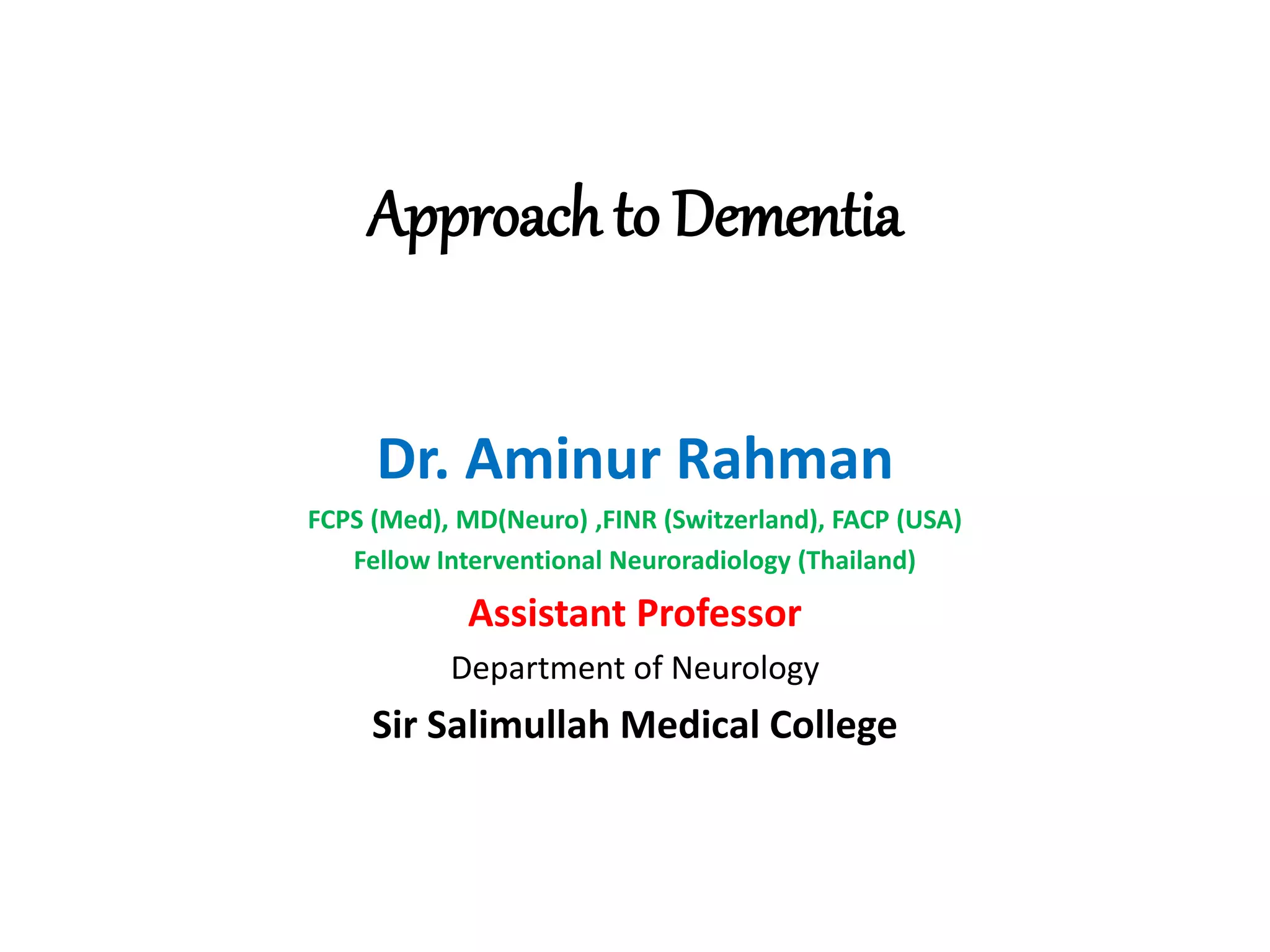 Approach to dementia | PPTX