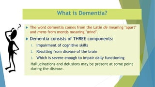 Approach to dementia and alzheimers s | PPTX