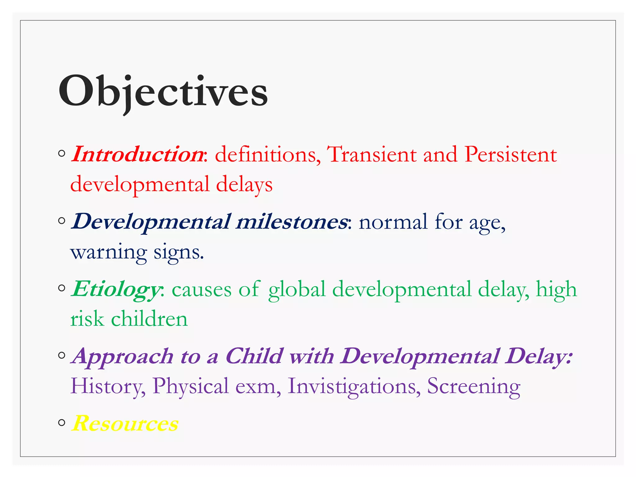 Approach to developmental delay | PPTX