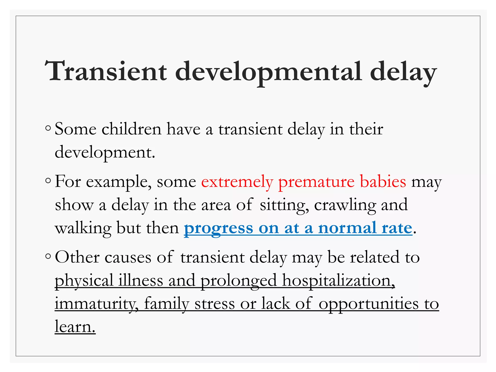 Approach to developmental delay | PPTX