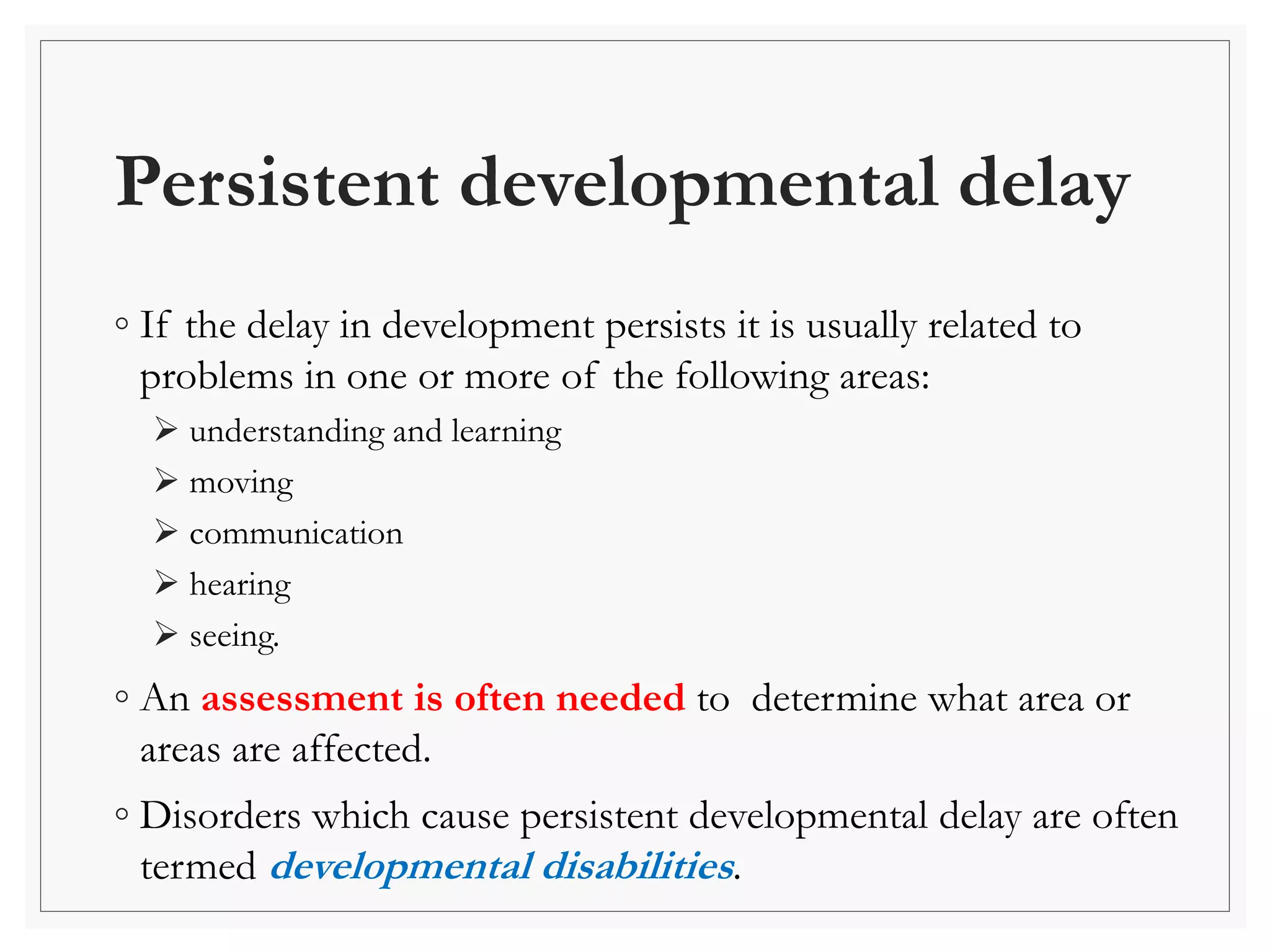 Approach to developmental delay | PPTX
