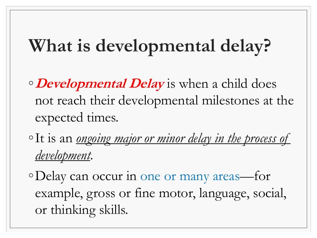 Approach to developmental delay
