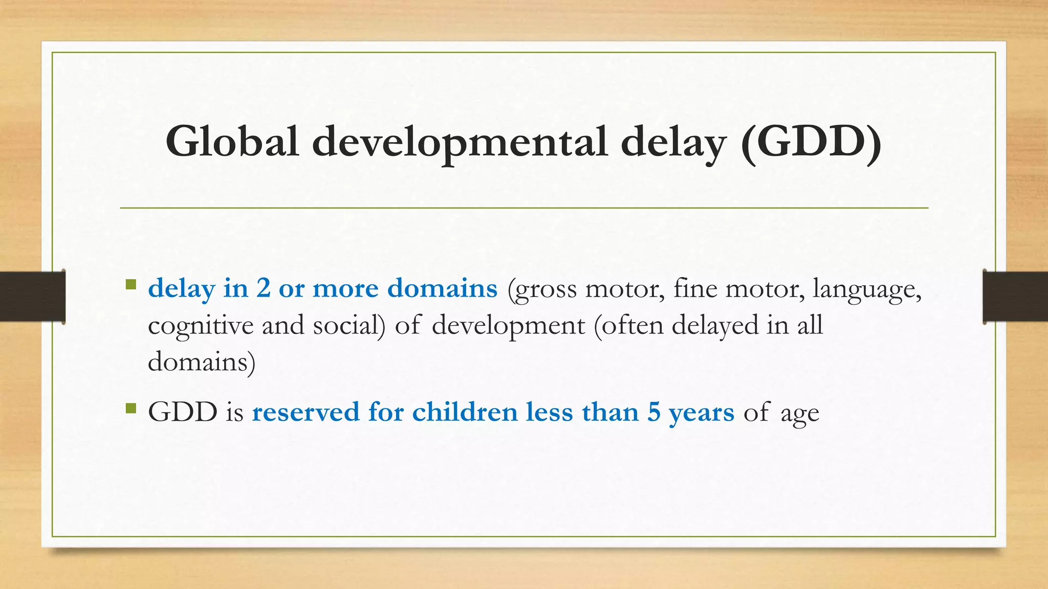 Approach to developmental delay | PPTX