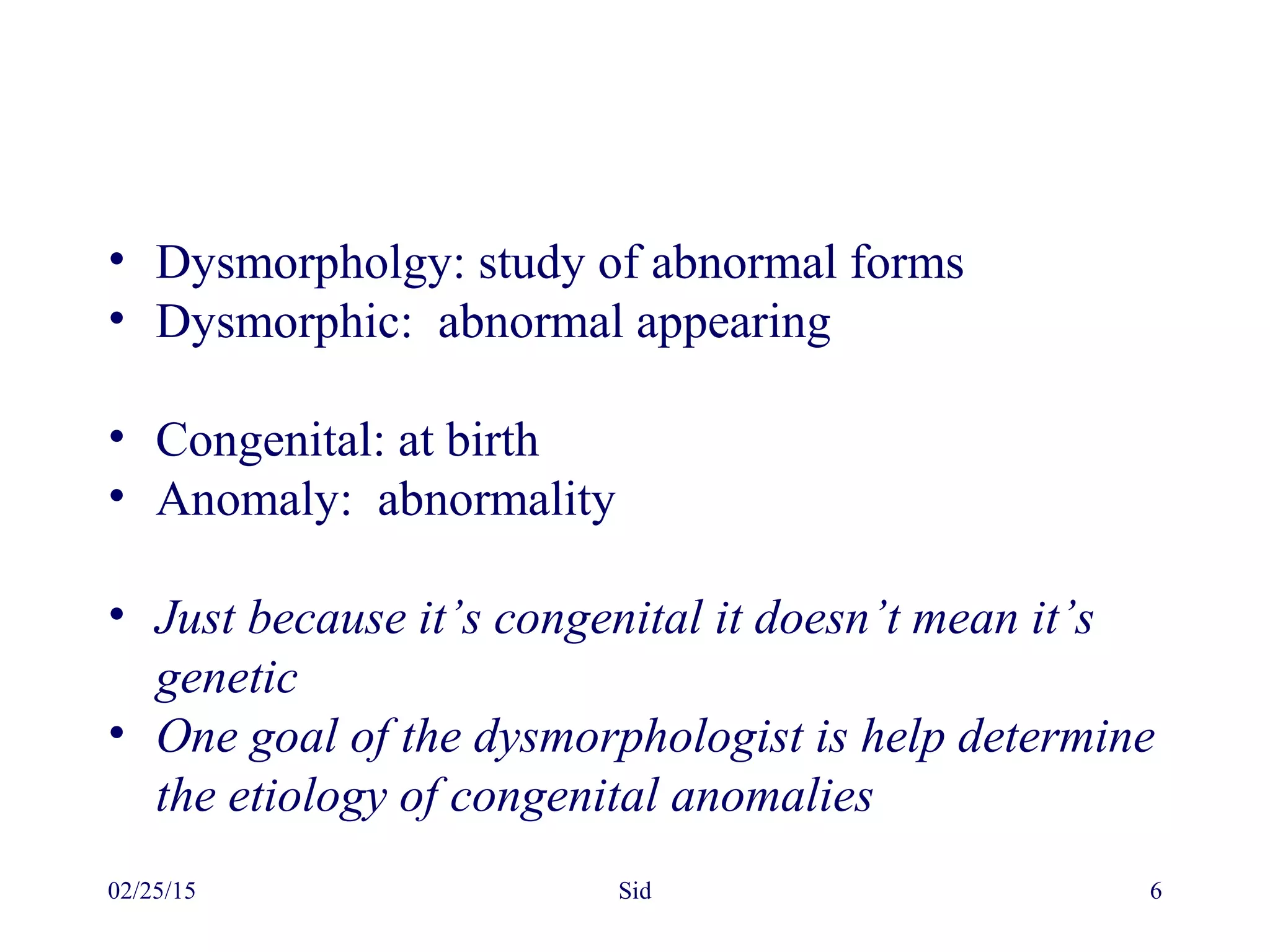 Approach to dysmorphic child | PPT