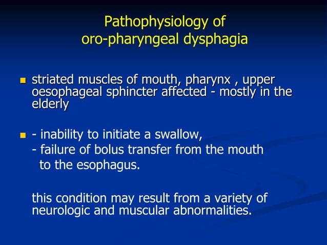 Approach to dysphagia | PPT | Ear, Nose and Throat Conditions ...