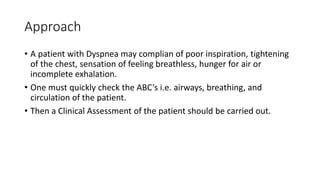 Approach To Dyspnea | PPTX