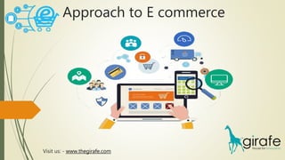 Approach to e commerce | PPTX