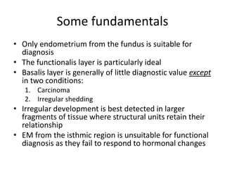Approach to endometrial biopsy | PPTX