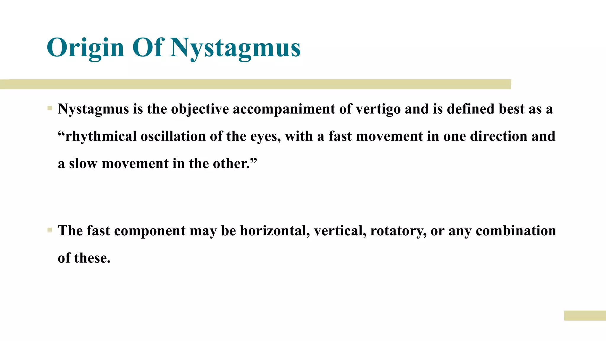 Approach to evaluation and management of acute vertigo | PPTX