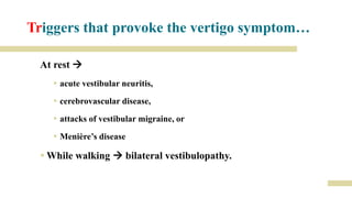 Approach to evaluation and management of acute vertigo | PPTX