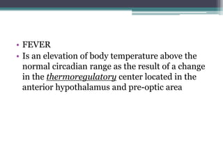 APPROACH TO FEVER AND FURTHER MANAGEMENT | PDF