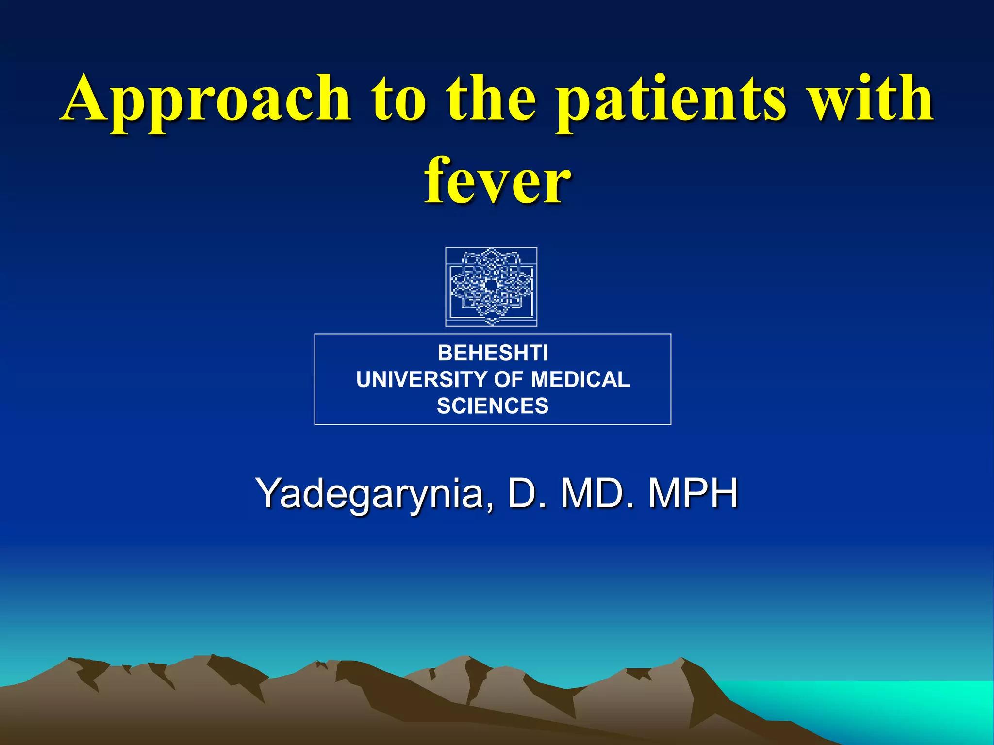 approach to fever types and grades.ppt