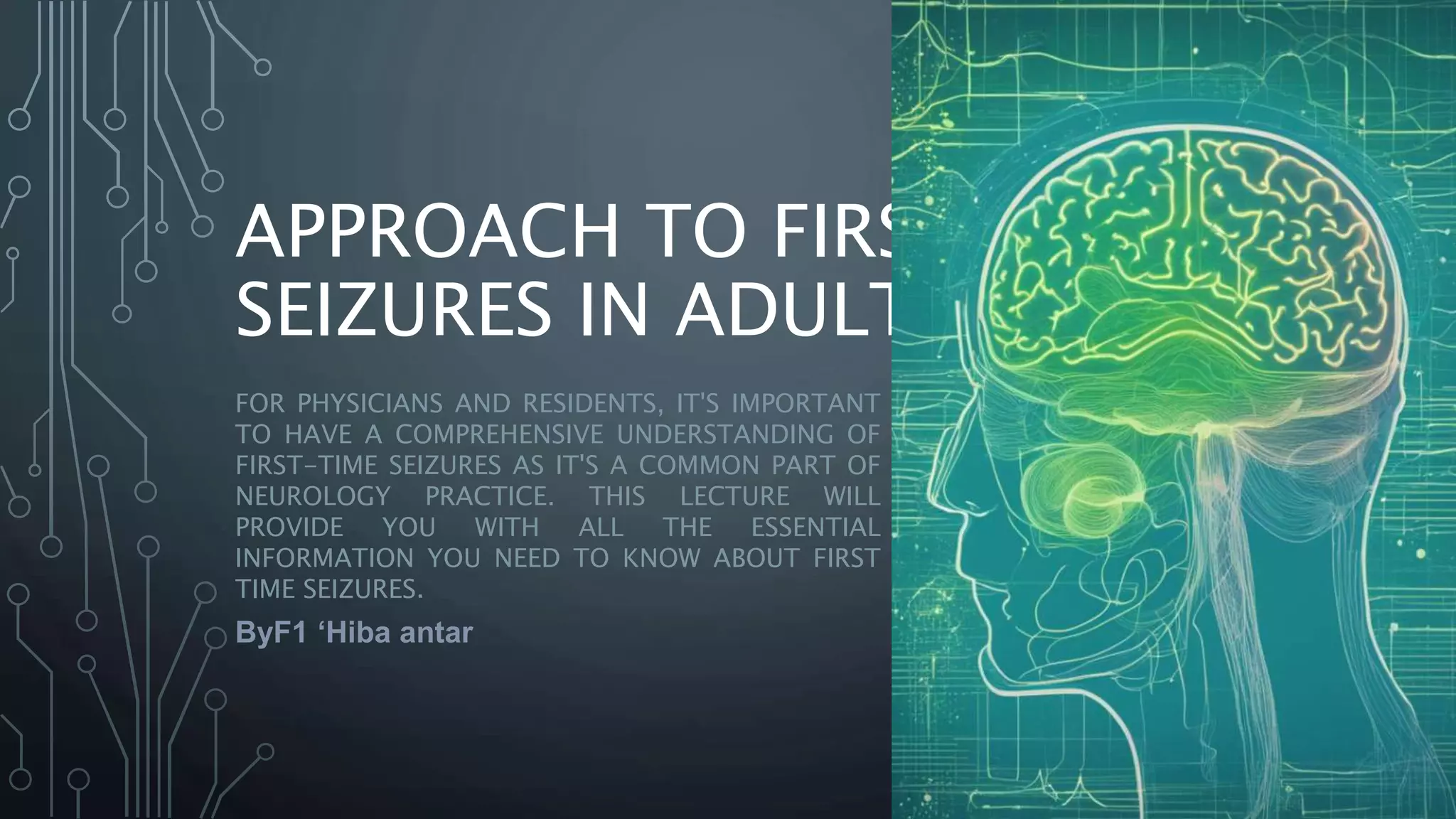 Approach to First Time Seizures in Adults.pptx