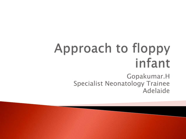 Approach to floppy infant | PPTX | Pregnancy | Reproductive Health