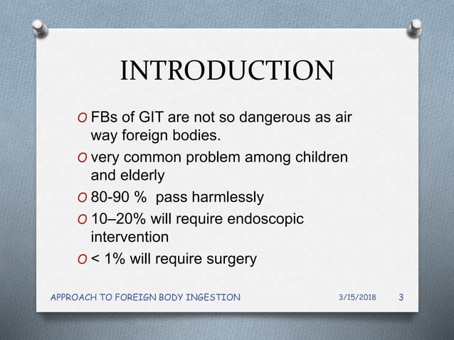 Approach to foreign body ingestion | PPTX