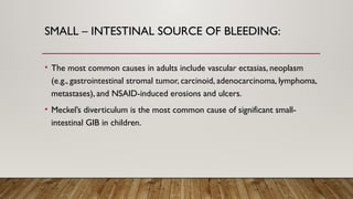 APPROACH TO GASTRO-INTESTINAL BLEEDING 2.pptx