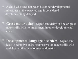 Treating a Child with Global Developmental Delay | PPTX