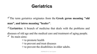 APPROACH TO GERIATRIC CARE A NEW APPROACH IN GERIARTIC CARE IN NEPAL ...
