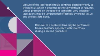 How to Approach a ruptured globe medically.pptx