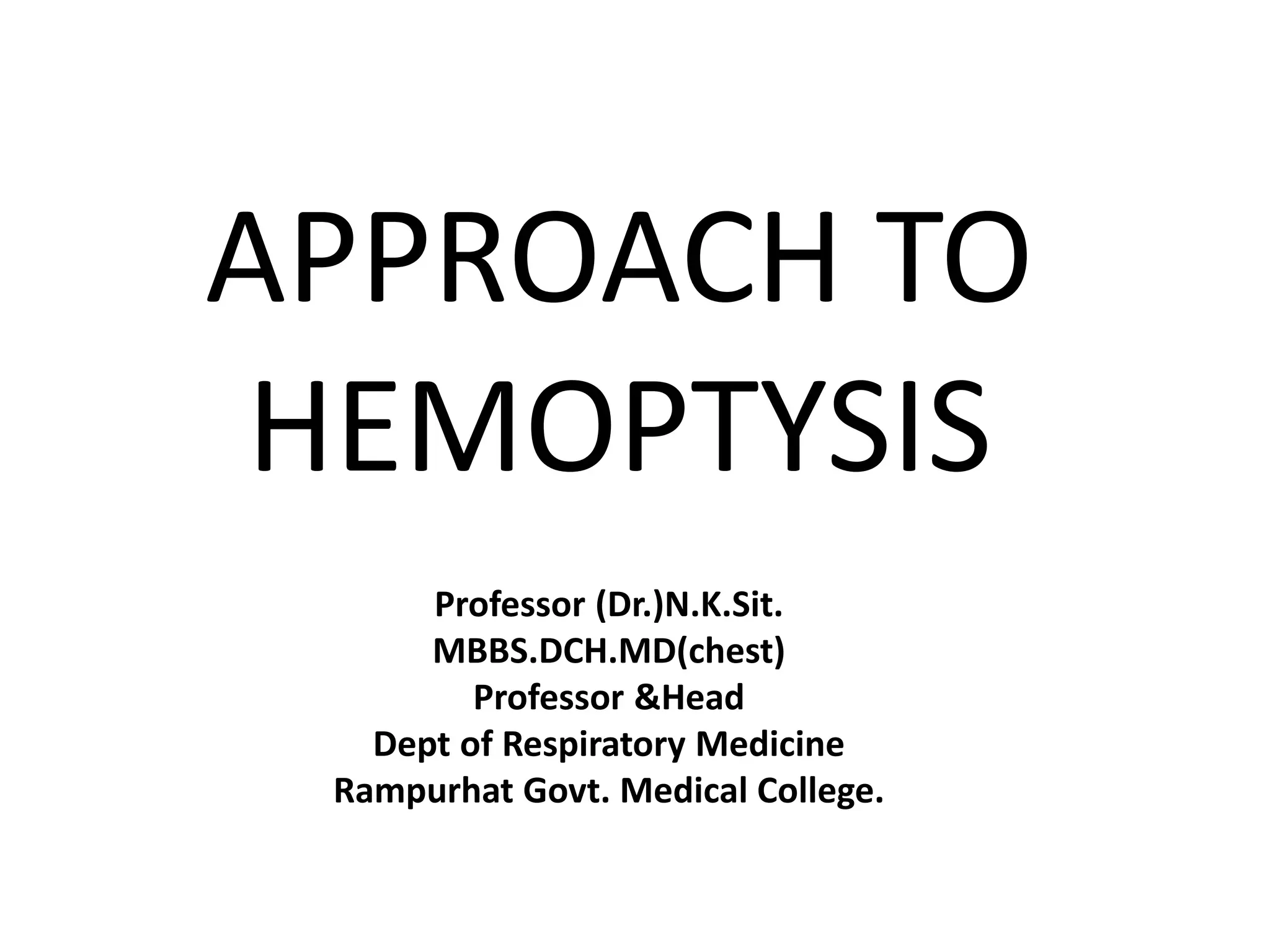 Approach to haemoptysis (2) copy.pptx