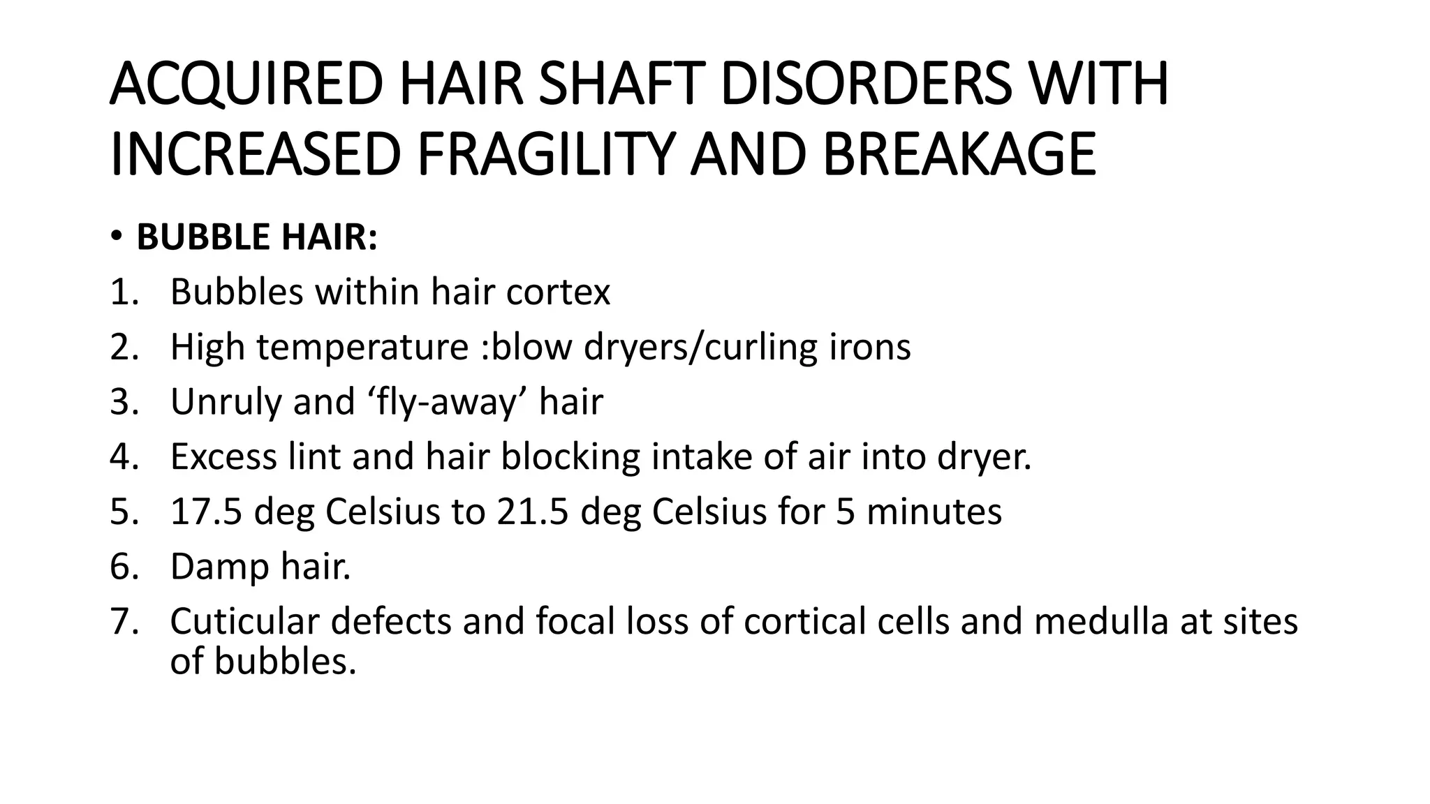 Approach to hair shaft disorders | PPTX