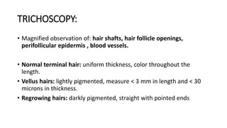Approach to hair shaft disorders | PPTX