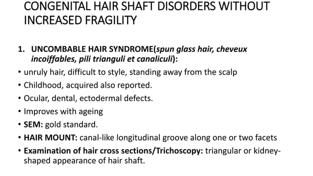 Approach to hair shaft disorders | PPTX | Hair Care | Beauty