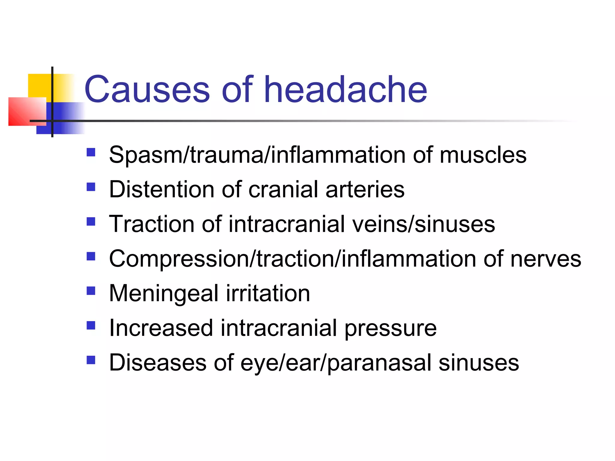 Approach to headache | PPT | Ear, Nose and Throat Conditions | Diseases ...