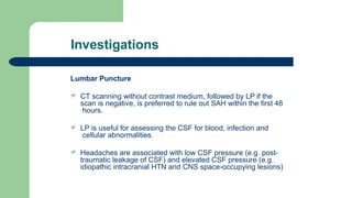 Clinical approach to a patient of Headache | PPTX