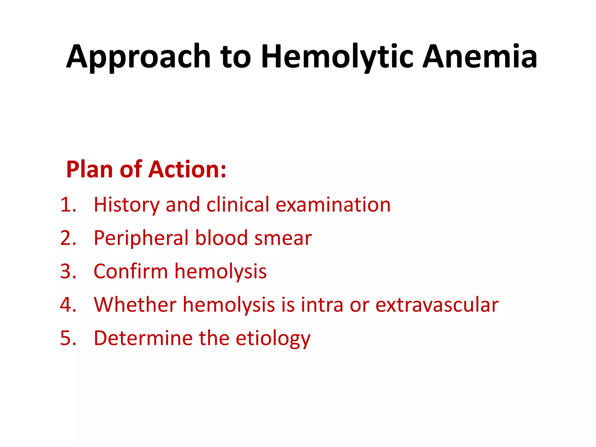 Approach to Hemolytic Anemia | PPTX