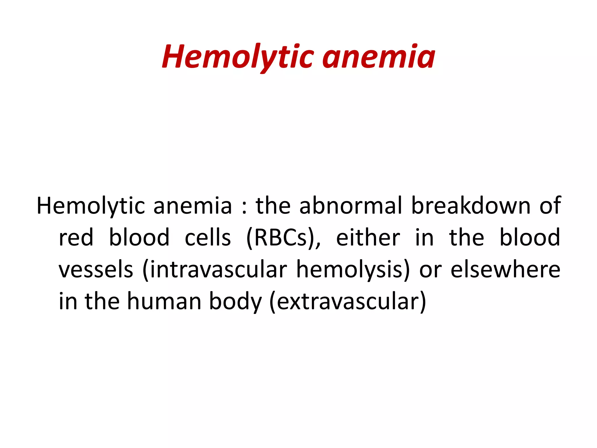 Approach to Hemolytic Anemia | PPTX