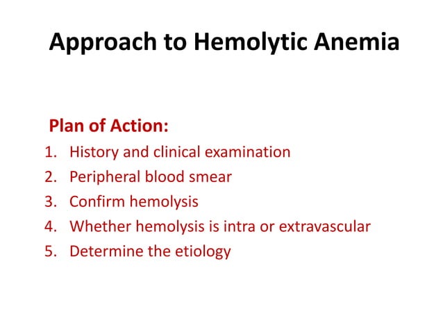Approach to Hemolytic Anemia | PPTX