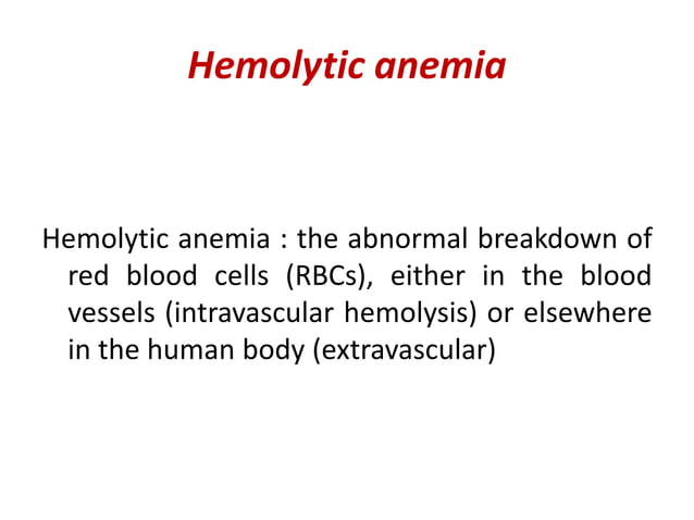 Approach to Hemolytic Anemia | PPTX