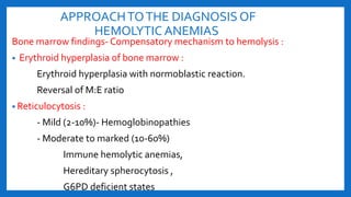 Approach to hemolytic anemias | PPTX
