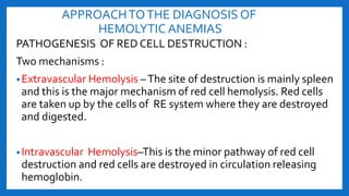 Approach to hemolytic anemias | PPTX