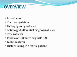 Approach to history taking in a patient with fever | PPTX