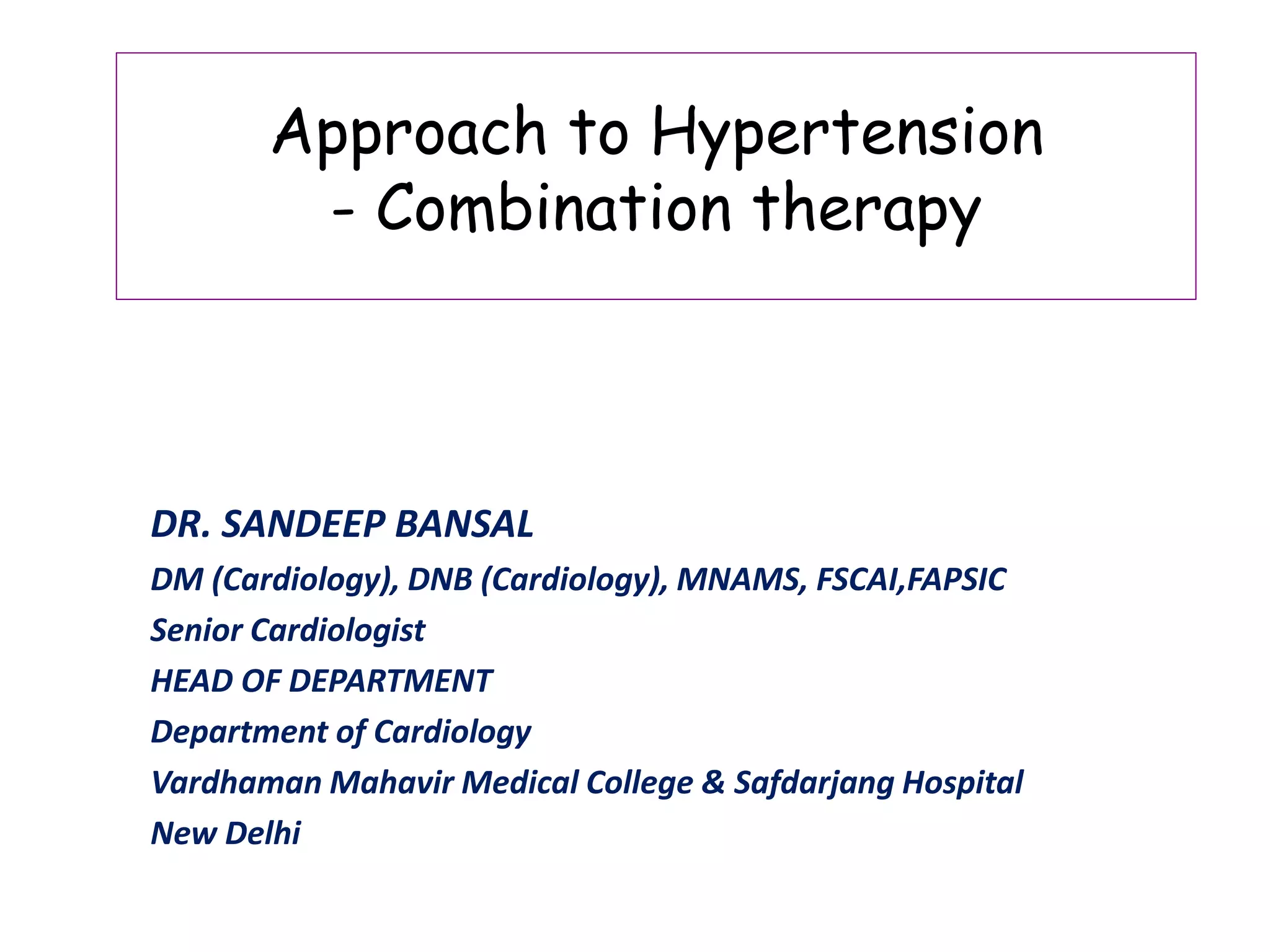 Approach to Hypertension - Combination therapy.pptx