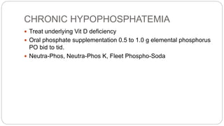 Approach to hypo and hyperphosphatemia dr bikal | PPT