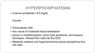 Approach to hypo and hyperphosphatemia dr bikal | PPT