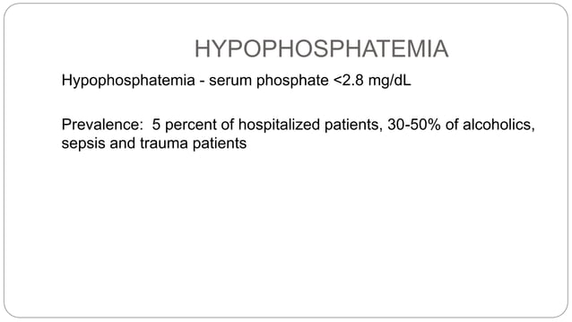 Approach to hypo and hyperphosphatemia dr bikal | PPT