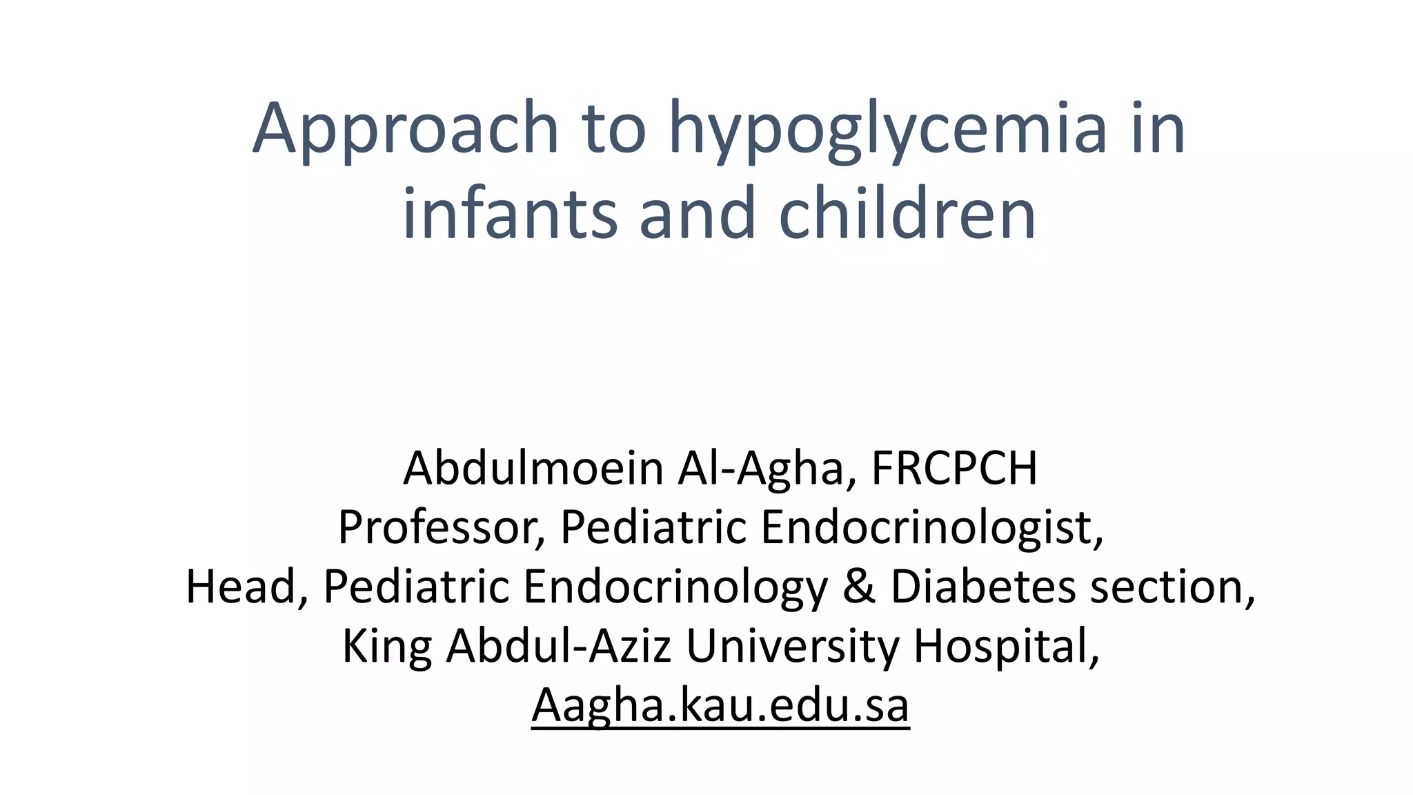 Approach to hypoglycemia in infants and children | PDF
